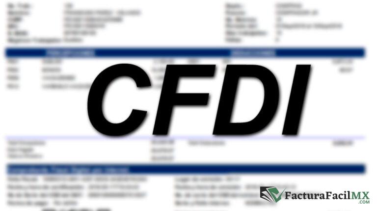 ¿Qué es CFDI? 【 Comprobante Fiscal Digital por Internet 2025】